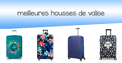 Les meilleures housses de valise du moment en décembre 2025
